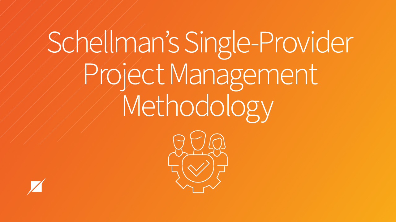 Schellman’s Single-Provider Project Management Methodology | Schellman